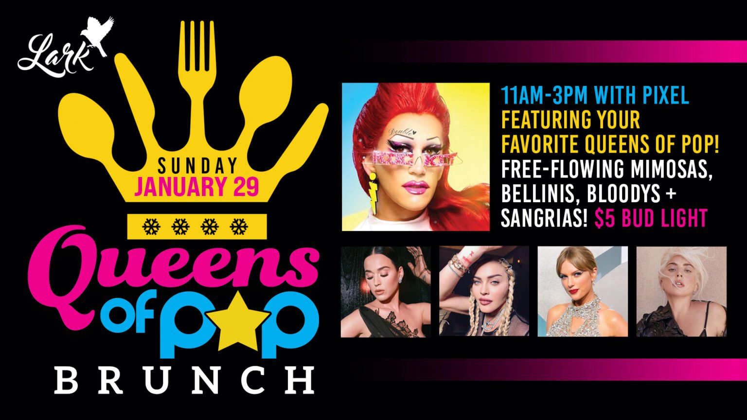 The Queens of Pop Drag Brunch • Lark Restaurant & Bar Chicago