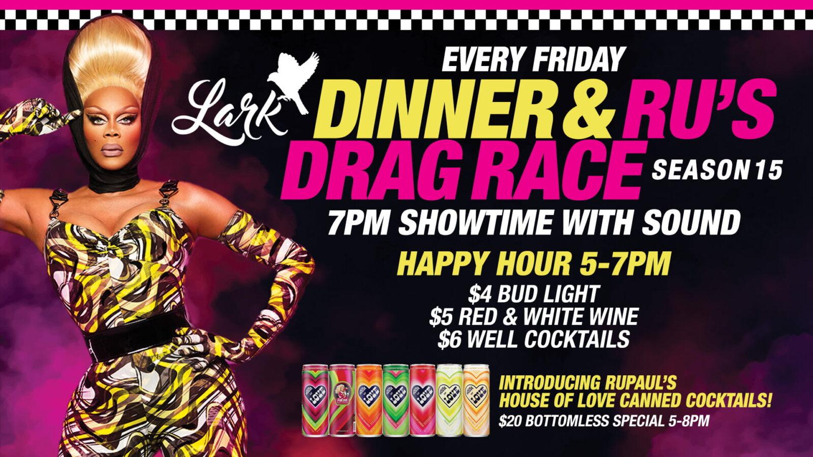 Dinner And Ru's Drag Race • Lark Restaurant & Bar Chicago
