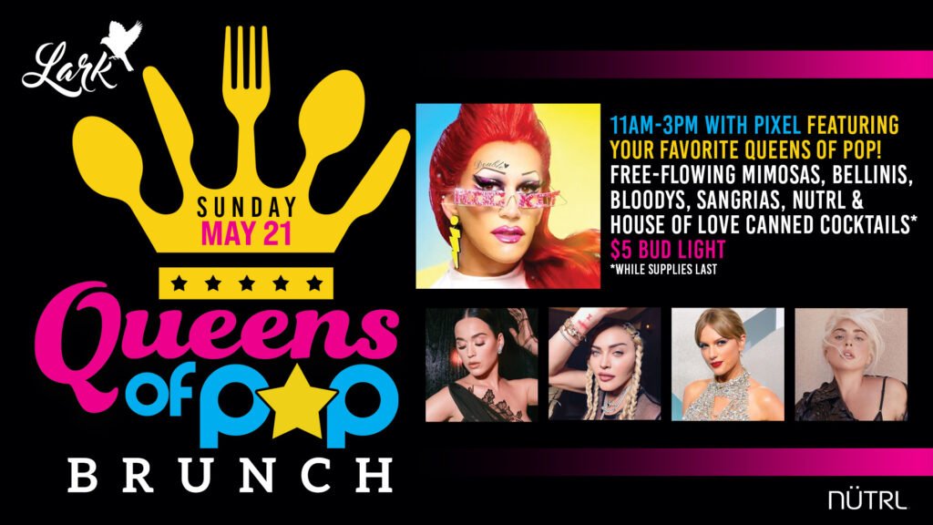 The Queens of Pop Drag Brunch • Lark Restaurant & Bar Chicago