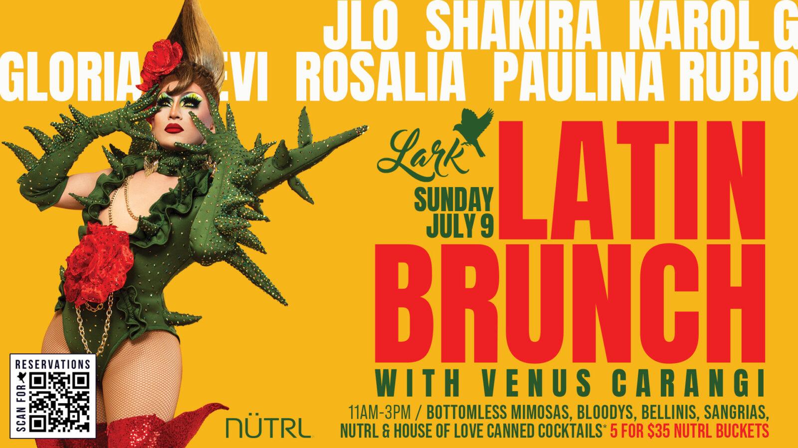The Latin Drag Brunch with Venus Carangi • Lark Restaurant & Bar Chicago