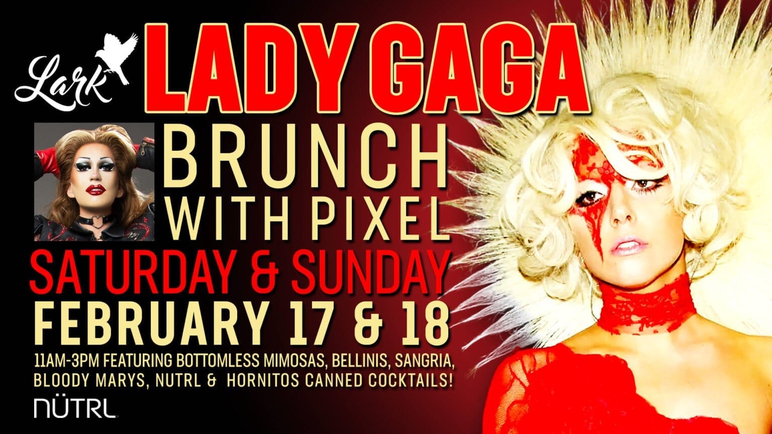 The Lady Gaga Drag Brunch with Pixel • Lark Restaurant & Bar Chicago