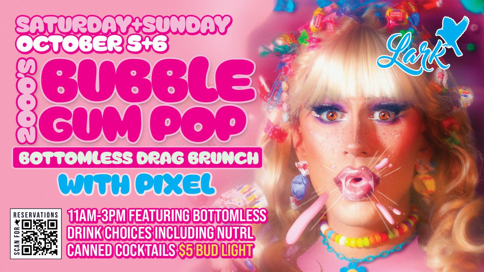 The 2000's Bubble Gum Pop Drag Brunch • Lark Restaurant & Bar Chicago