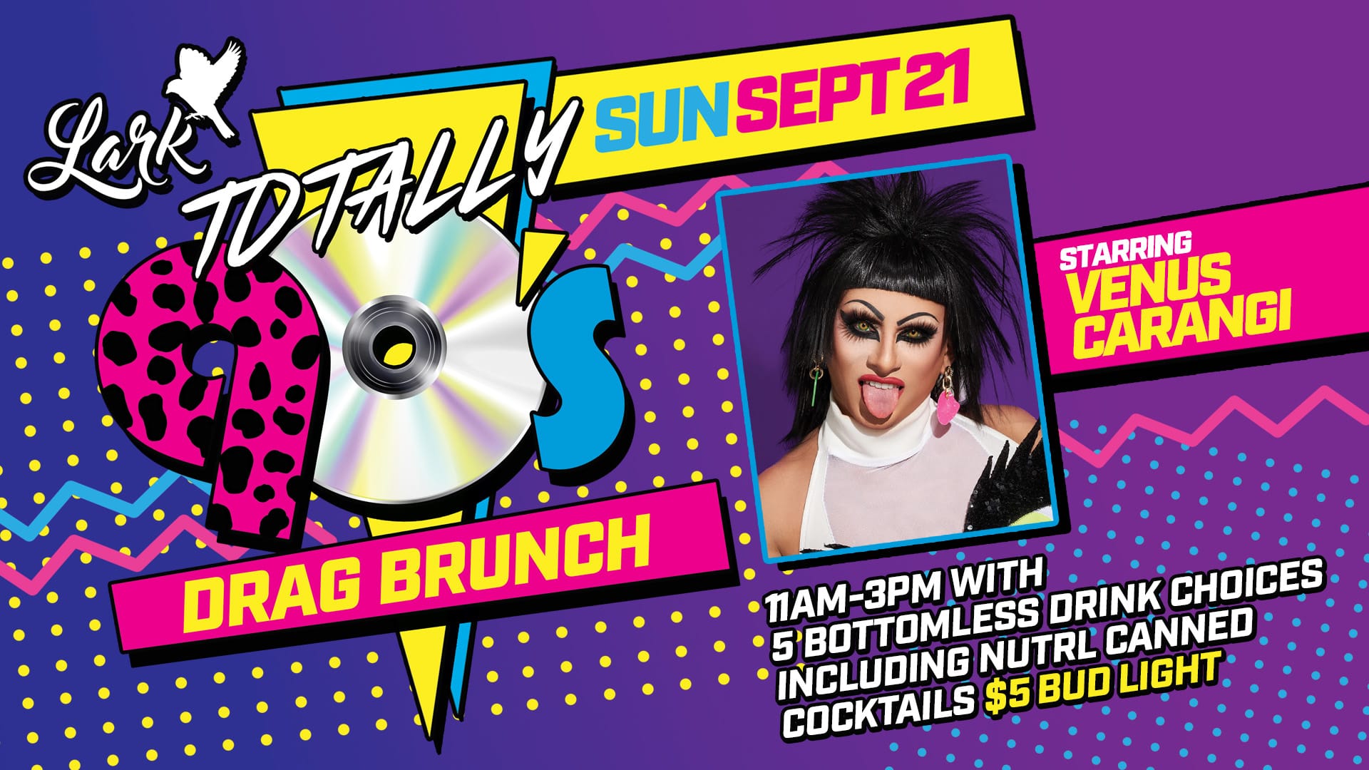 Totally 90's Drag Brunch • Lark Restaurant & Bar Chicago